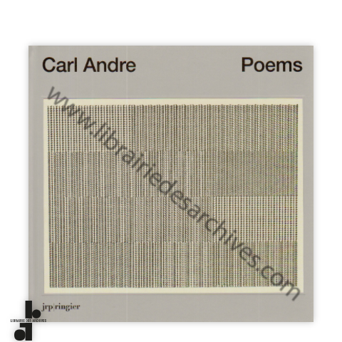 Carl Andre : Poems - Librairie des Archives - livres d’art et de design ...