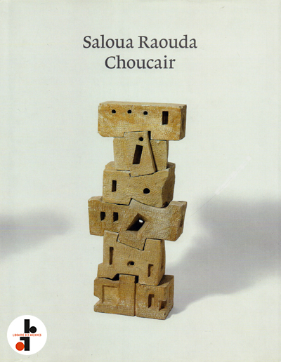 Saloua Raouda Choucair - Librairie des Archives - livres d’art et de ...