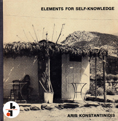 Aris Konstantinidis : Elements for self-knowledge towards a true ...
